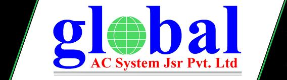 Global AC System Jsr Pvt. Ltd.